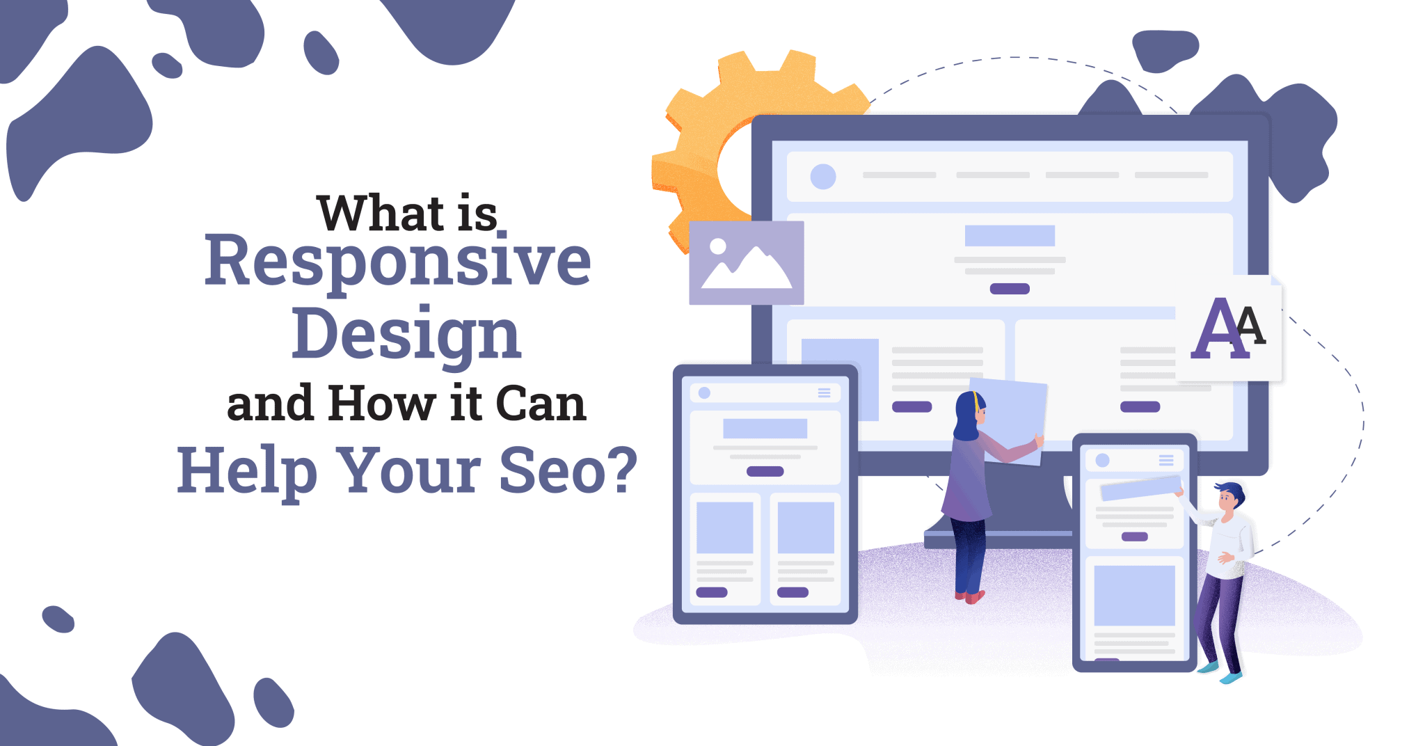 What is Responsive Design in 2020 and How to Use It?