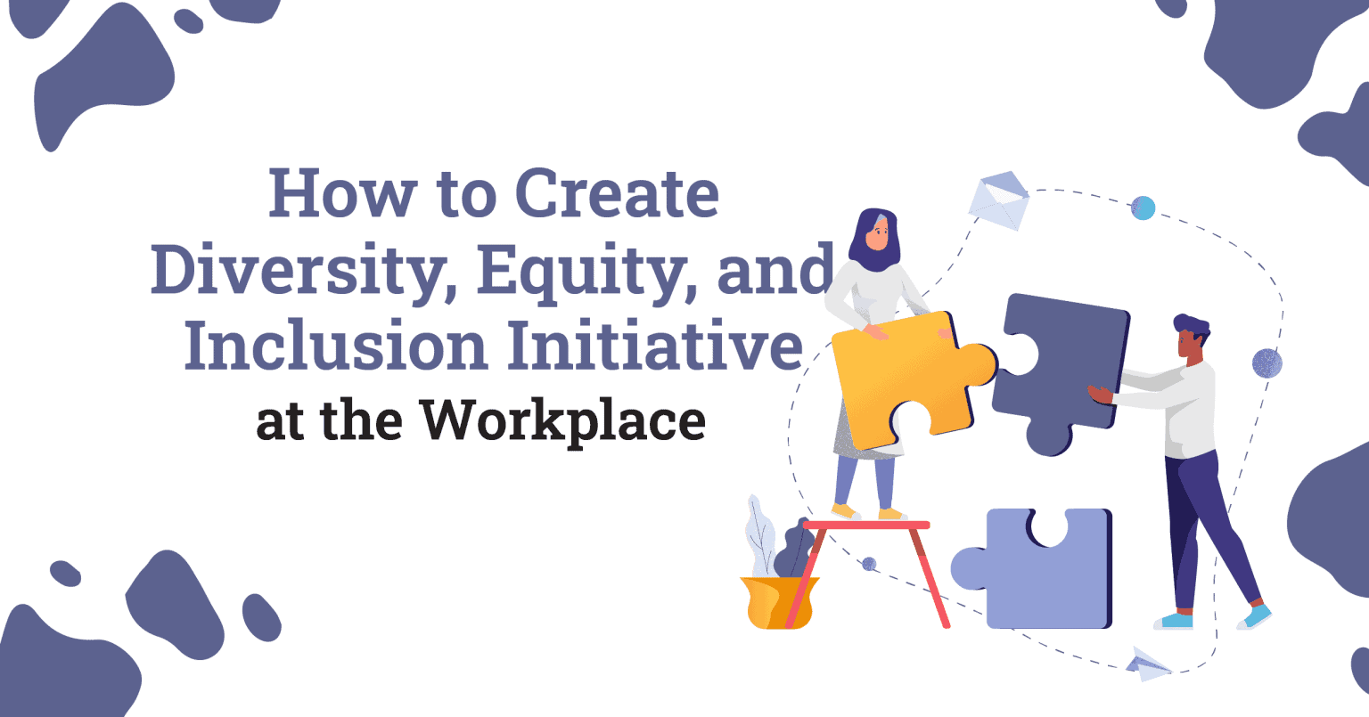 How to Create DEI Programs at the Workplace